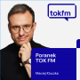 Podcasty na temat: michal moskal - Podcasty TOK FM